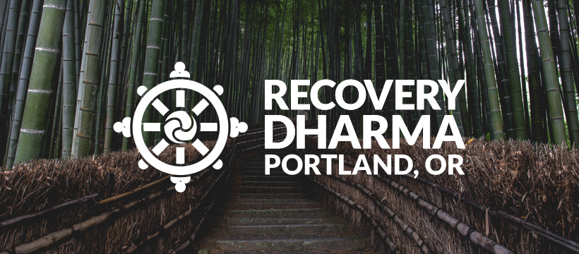 Recovery Dharma PDX – Recovery Dharma of Portland, OR is a peer-led ...