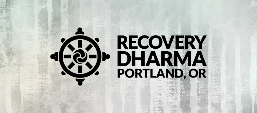 Recovery Dharma PDX – Recovery Dharma of Portland, OR is a peer-led ...