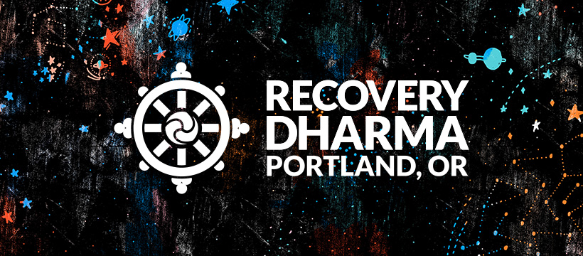 Recovery Dharma PDX – Recovery Dharma of Portland, OR is a peer-led ...